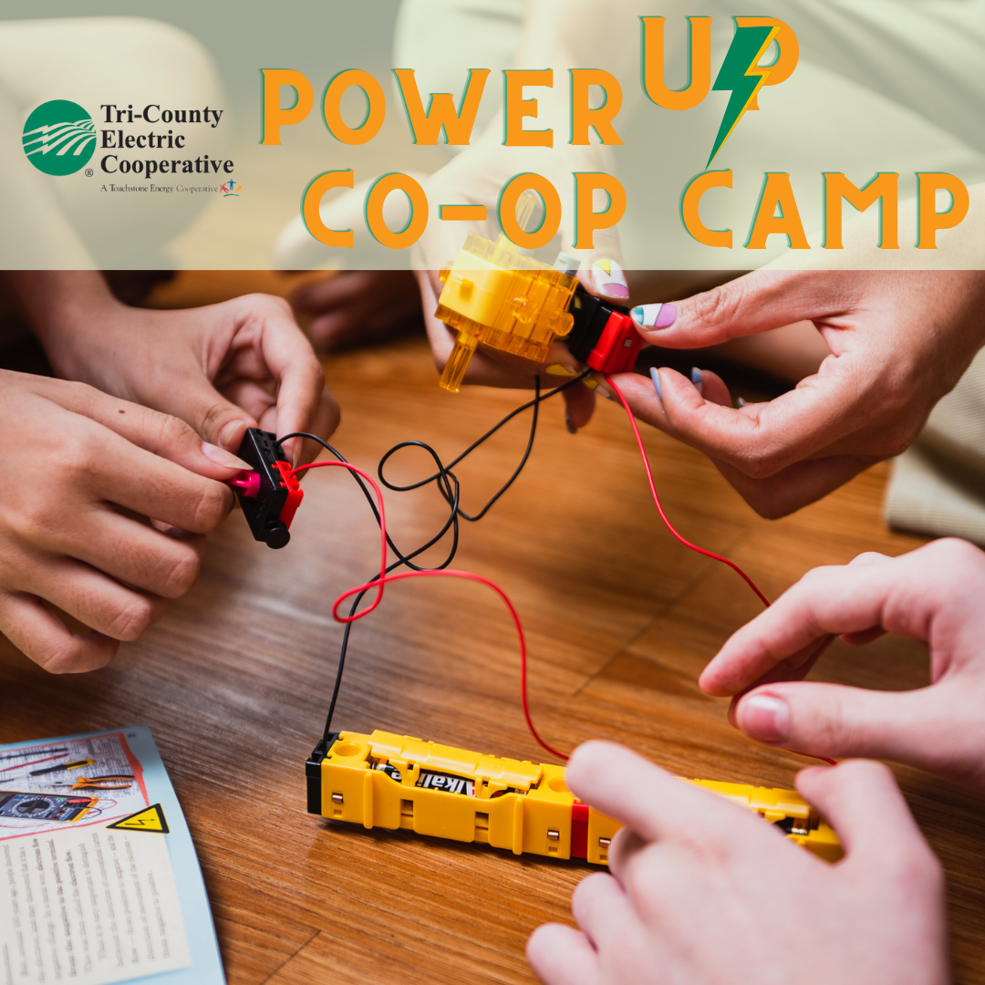 POWER UP CO-OP CAMP | Tri-County Electric Cooperative